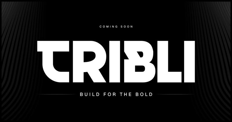Tribli | Built for the Bold. Coming Soon.